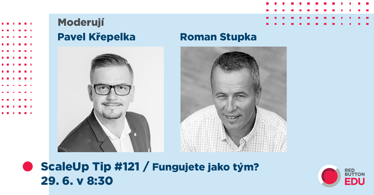 ScaleUp Tip #121 – Fungujete jako tým? – Red Button EDU