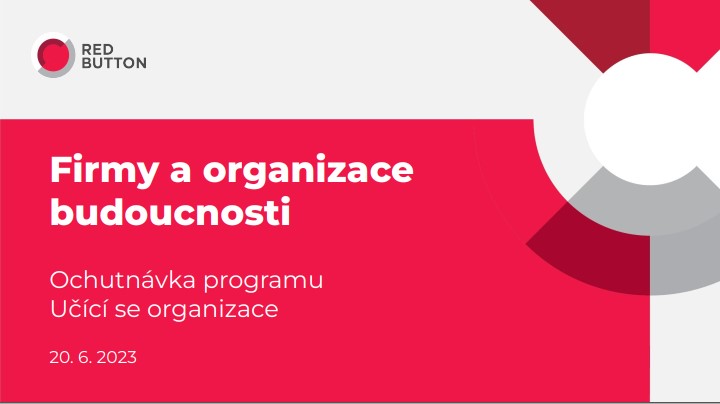 Firmy a organizace budoucnosti – Red Button EDU